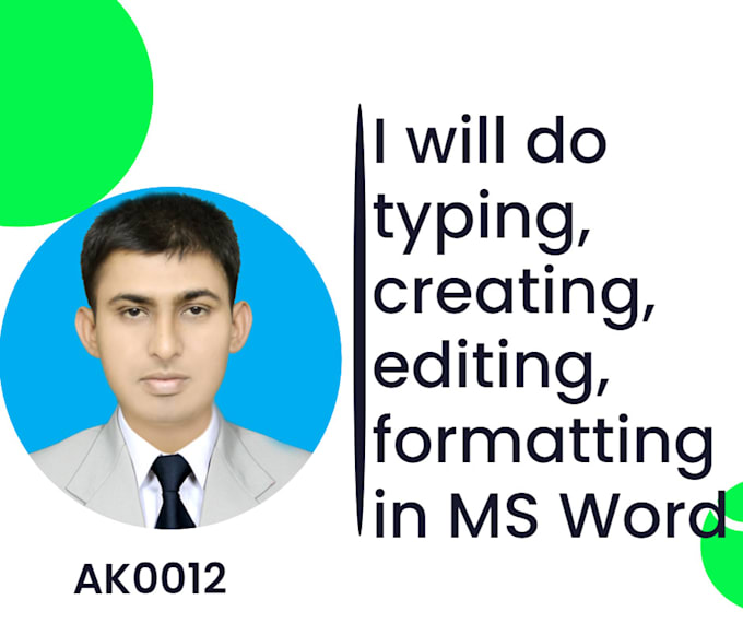 Create, recreate, edit, format, design, type, retype all kinds of ms ...