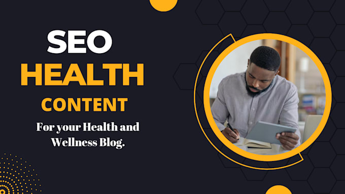 Write health and wellness content for your website and blog by ...