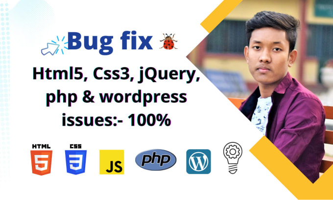 Fix Html Css Js Php Bug Fixing Wordpress Errors Bugs Issues Wordpress Website By Vismodev Fiverr