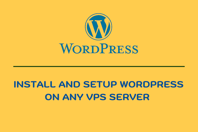 Install and set up wordpress on cloud vps server digitalocean, aws, vultr, linod by ...