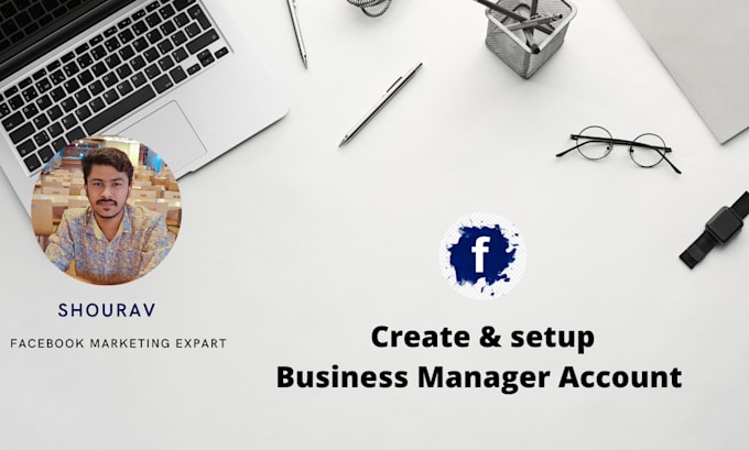 Set up your facebook business manager by Shouravdigital | Fiverr