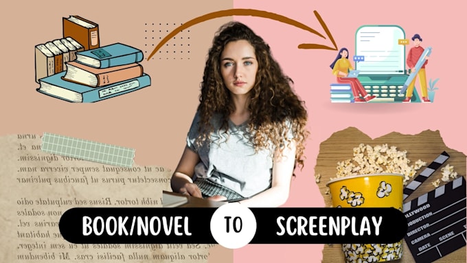 Turn your novel, book, or story into a screenplay by Fervidfilms | Fiverr