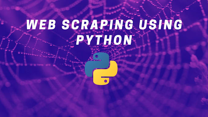 Do web scraping for any website using python by Sohamraut432 | Fiverr