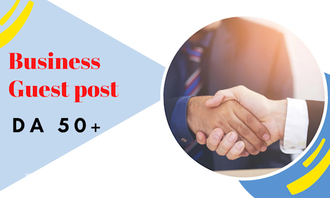 Business guest post on high da websites by Thevoiceofgo148 | Fiverr