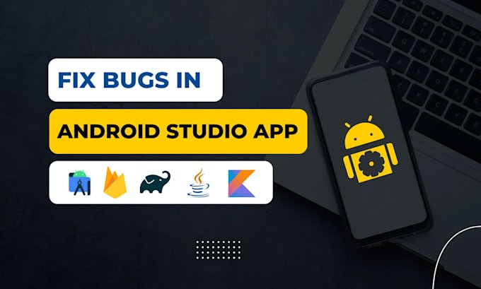 Fix or debug your android project by Abdelrafiktzn | Fiverr Fix or debug your android project by Abdelrafiktzn | Fiverr