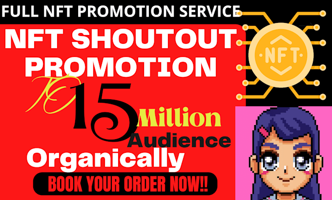 Shoutout and promote your nft discord server, nft twitter to 15million audience by ...