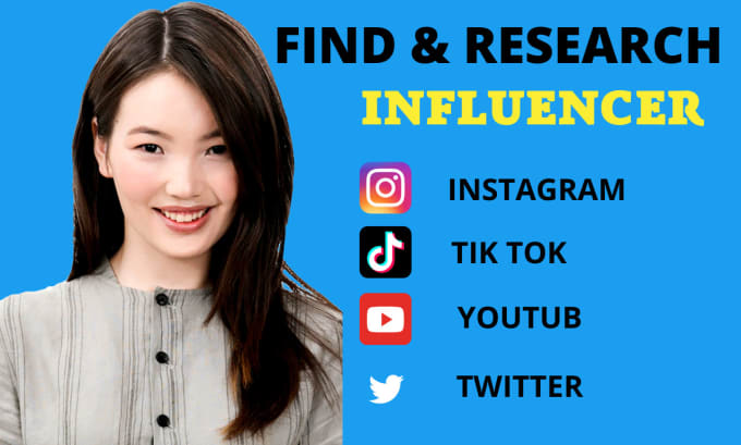 Research instagram influencer, tiktok influencer research for business ...