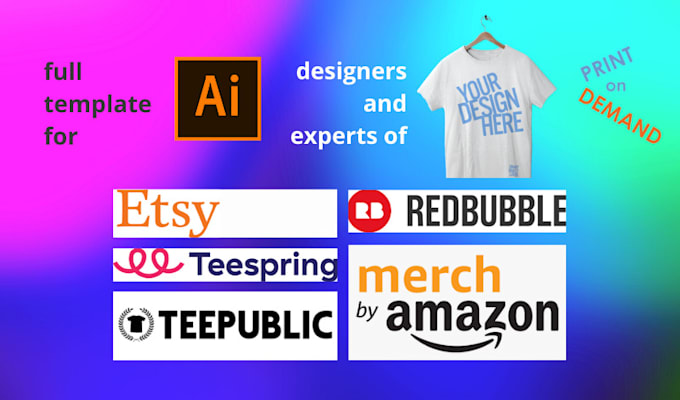 Offer you my extreme adobe illustrator template for print on demand ...