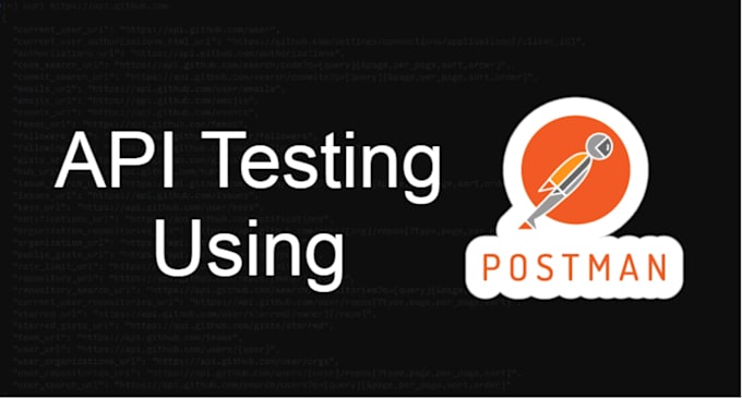 Do api testing using postman by Ankurgollen | Fiverr