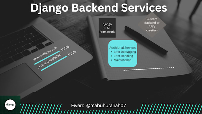 Make backend and api using django by Mabuhurairah07 | Fiverr