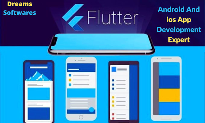 Build android and ios mobile apps using flutter by Dream_softwares | Fiverr Build android and ios mobile apps using flutter by Dream_softwares | Fiverr