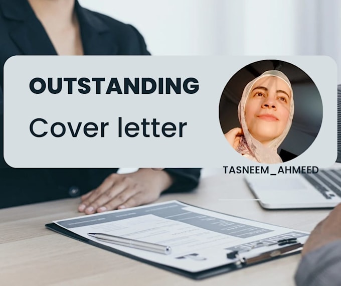Write an outstanding cover letter to ensure an interview by Tasneem ...