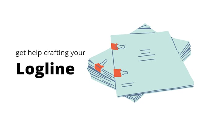 Help you craft a logline by Ditty1013 | Fiverr