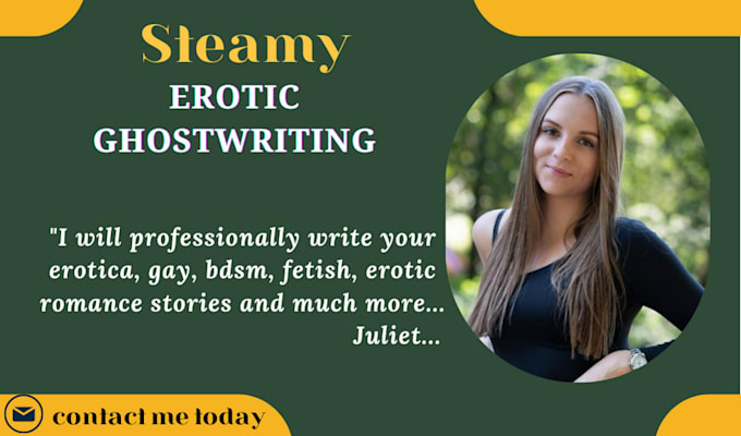 Ghostwrite your passionate erotic stories by Julietwilliams7 | Fiverr