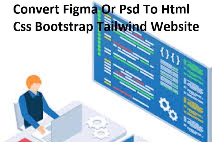 Convert Figma Or Psd To Html Css Bootstrap Tailwind Website By Paul