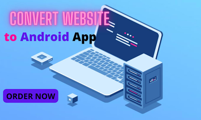 Convert website to android app by Karls_web01 | Fiverr