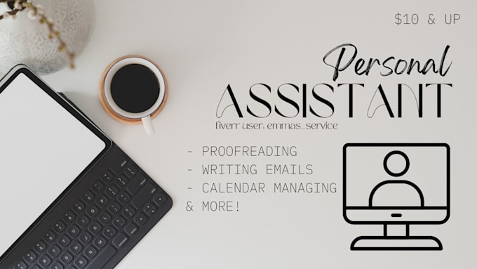 Be your personal assistant by Emmas_service | Fiverr