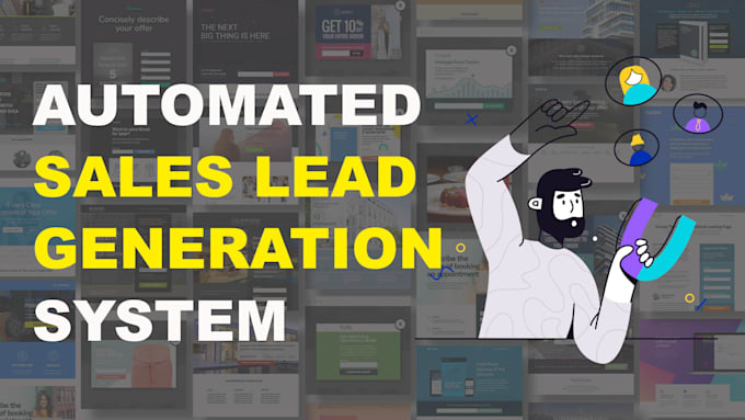Build an automated sales lead generation system by Weiweiyeih | Fiverr