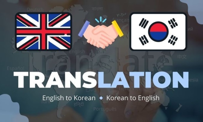 English To Korean And Vise Versa Translations For You By Park383 Fiverr