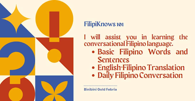 Assist you in learning the conversational filipino language by ...