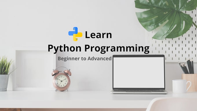 Teach python programming beginner to advanced level by Nafeesdotme | Fiverr Teach python programming beginner to advanced level by Nafeesdotme | Fiverr