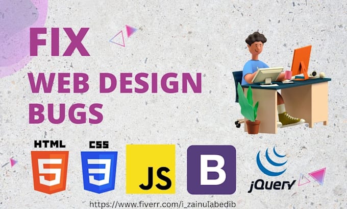 Fix html css javascript jquery bugs, fix responsive issues by I ...