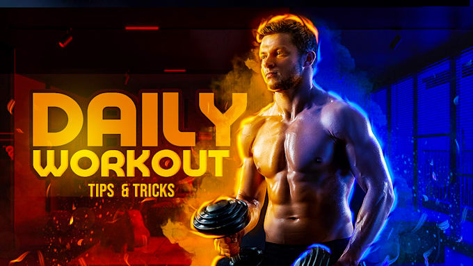 Design a eye catching fitness or workout thumbnail by Buscar40 | Fiverr