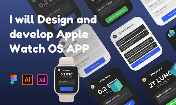 Design ui ux and develop apps for watchos by Muneebejaz763 | Fiverr