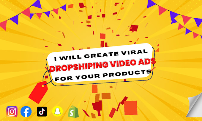 Create viral dropshipping video ads for your products, dropshipping ...