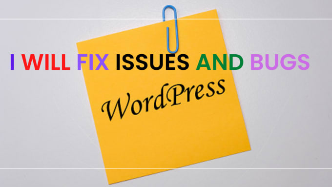 Fix Wordpress Errors Issues And Bugs In Website Help In Wp By Azibrajput Fiverr
