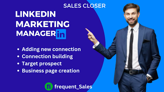 Be your linkedin b2b sales and marketing manager by Frequentsales | Fiverr