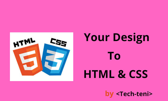 Convert Your Designs Into Responsive Html Css Templates By Techteni Fiverr