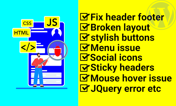 Fix Wordpress Header Footer Menu Broken Layout Or Any Css And Javascript By Rezaulrtx Fiverr
