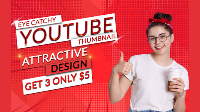Design attractive eye catchy youtube thumbnail by Sumaiya0310 | Fiverr