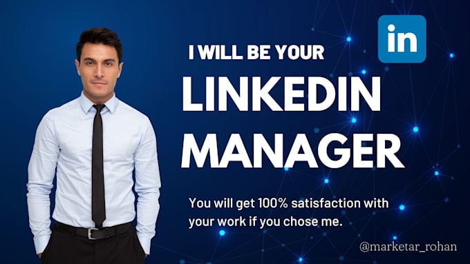 Be your linkedin manager by Marketar_rohan | Fiverr