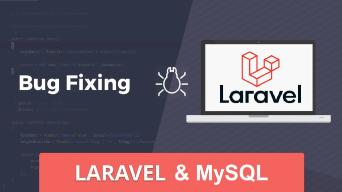 Fix laravel, mysql bugs quickly by Anis83124 | Fiverr Fix laravel, mysql bugs quickly by Anis83124 | Fiverr
