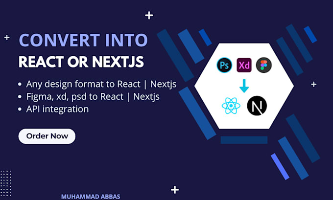Convert figma, psd, xd to react js or nextjs by Itsabbas2000 | Fiverr Convert figma, psd, xd to react js or nextjs by Itsabbas2000 | Fiverr