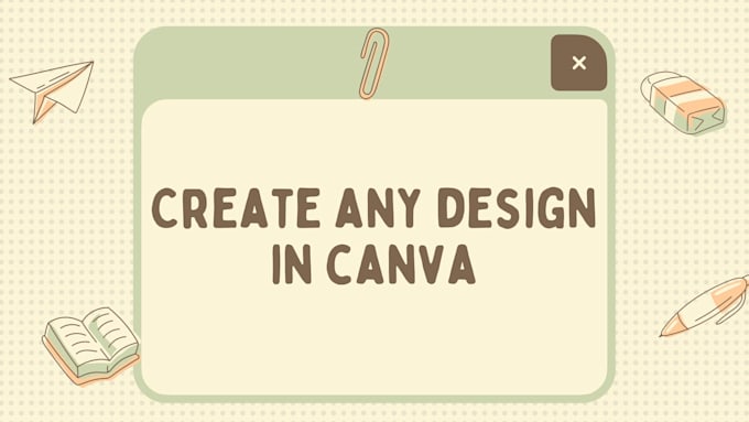 Create any designs using canva by Melanonuevo | Fiverr