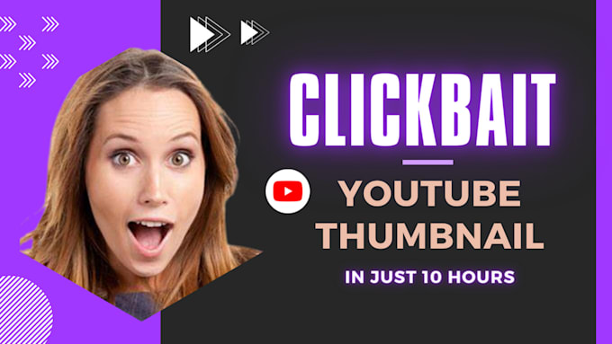 Design eye catchy clickbait youtube thumbnails in 10 hours by ...