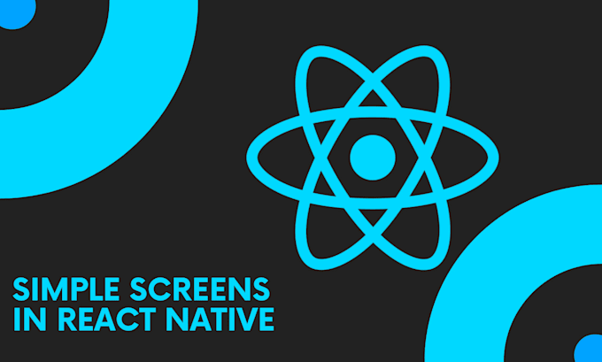 Make simple screens in react native by Vadtrex | Fiverr Make simple screens in react native by Vadtrex | Fiverr