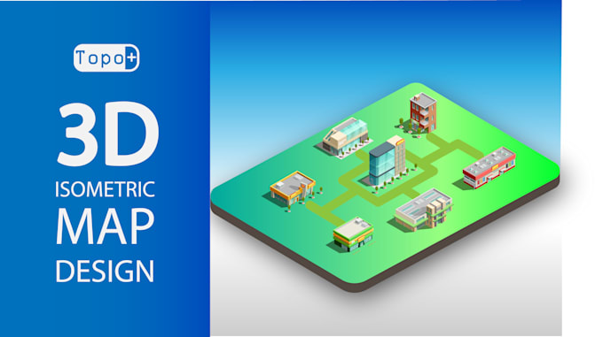 Create an isometric vector map illustration by Topo_plus | Fiverr
