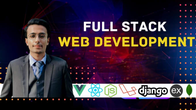 Be Your Full Stack Web Developer Using Reactjs Nodejs Django Python Laravel By Sarwan11 Fiverr