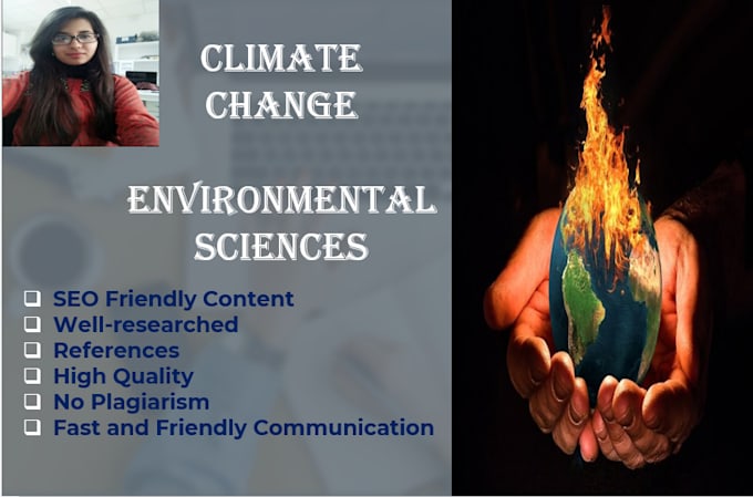 Write about climate change, environmental sciences and sustainability ...