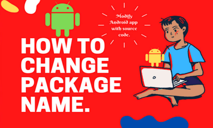 Change package name and icon of your android application by Akarif511 ...