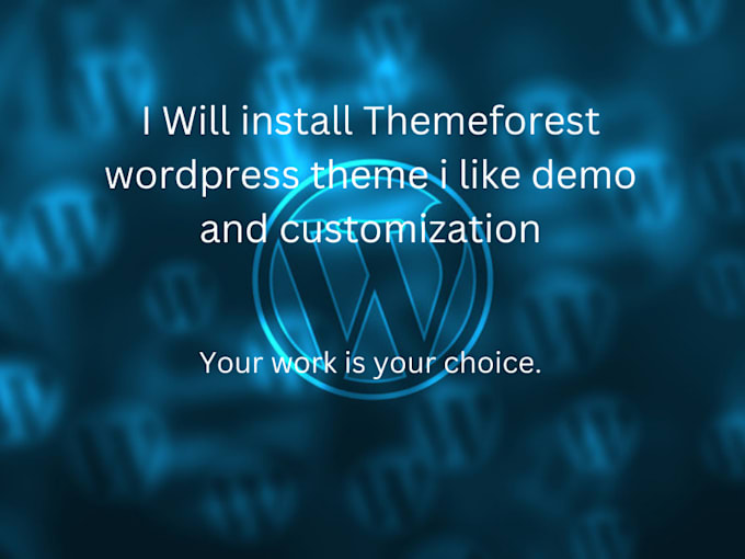Install themeforest of wordpress like demo and customization by ...