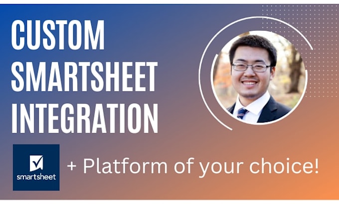 Integrate smartsheet with one platform of your choice by Charliemeng324 ...