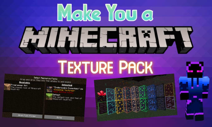 Make You A Custom Minecraft Texture Pack By Endermode1 Fiverr