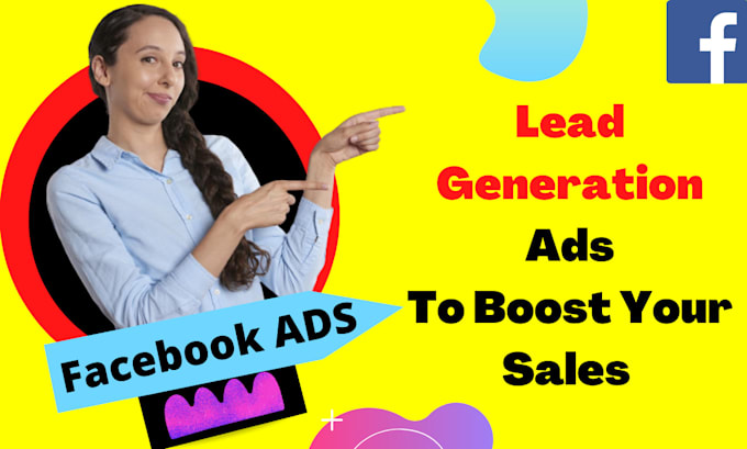 Create lead generation facebook ads for your business by ... Create lead generation facebook ads for your business by ...