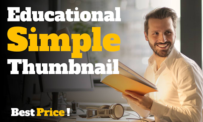 Make a simple and catchy youtube thumbnail for your educational video ...