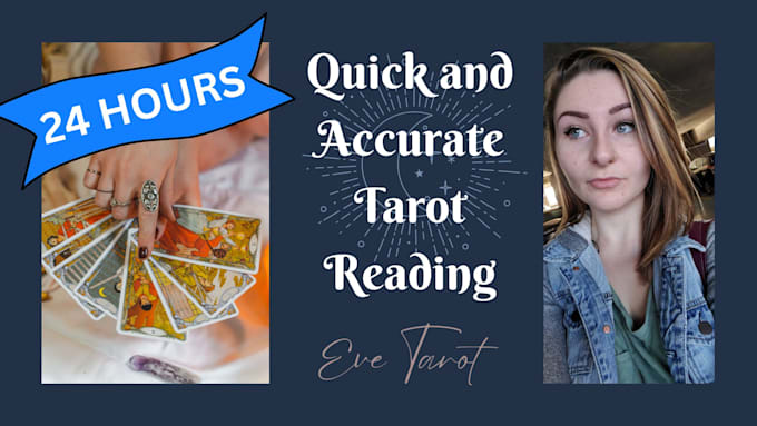 Give you an accurate tarot reading in 24 hours by Evetarot | Fiverr